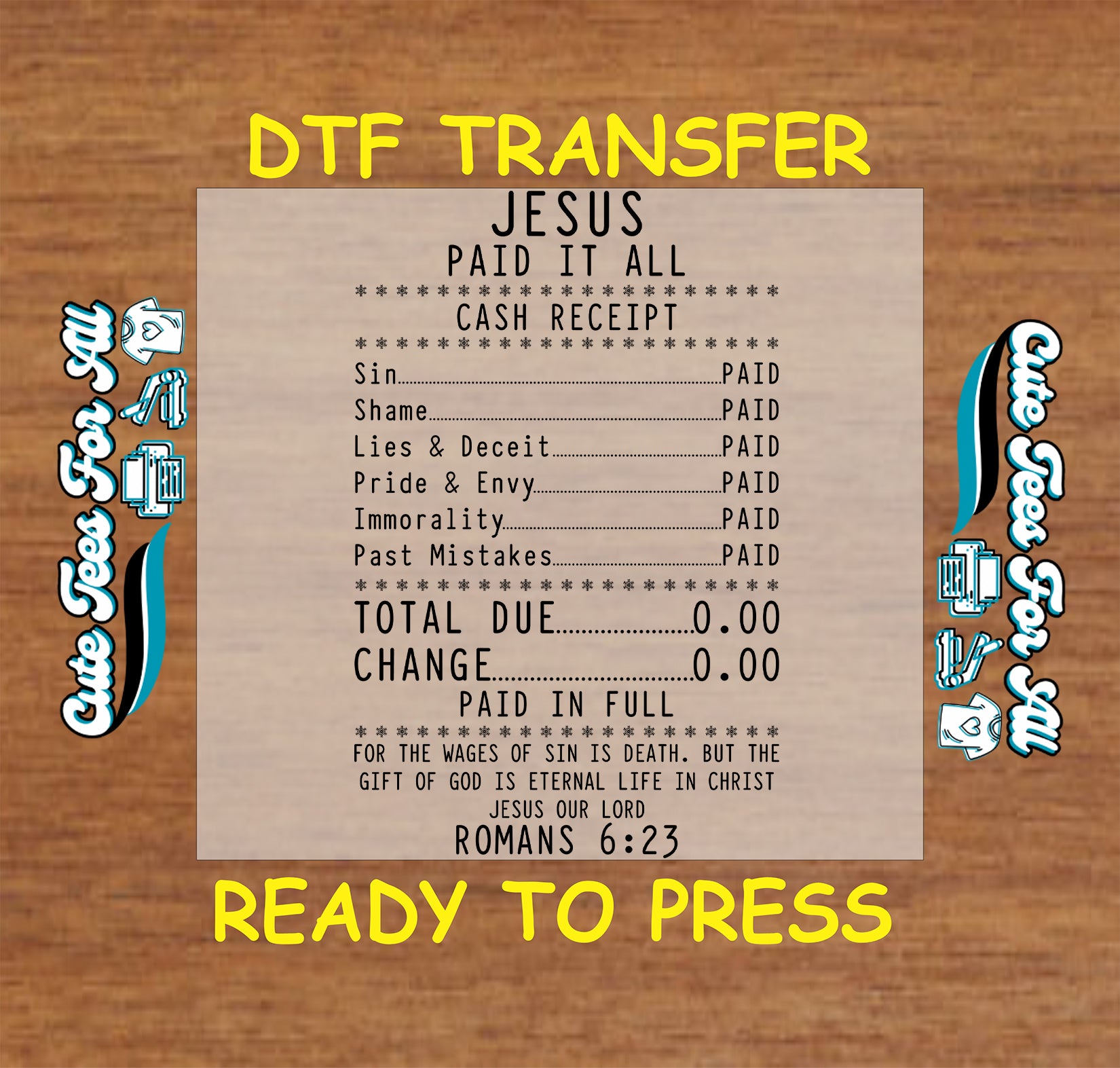 Jesus Paid It All Christian DTF Transfer – Paid in Full Faith Design ...