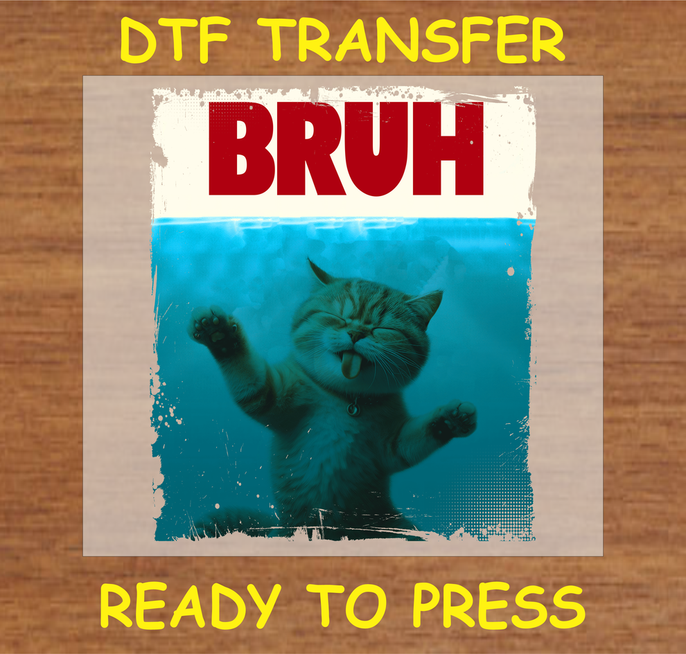 BRUH Cat DTF Transfer | Ready to Press – Cute Tees For ALL DTF ...
