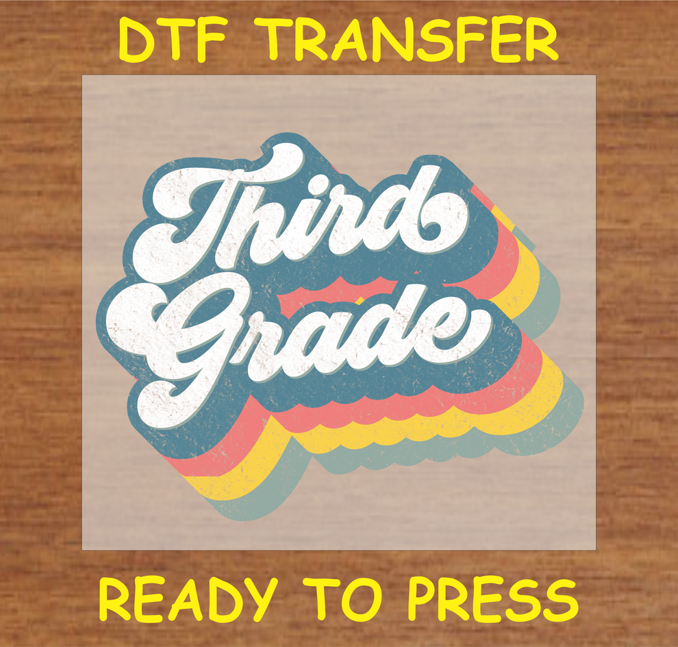 Third Grade DTF Transfer | Retro Back-to-School Ready to Press Design ...